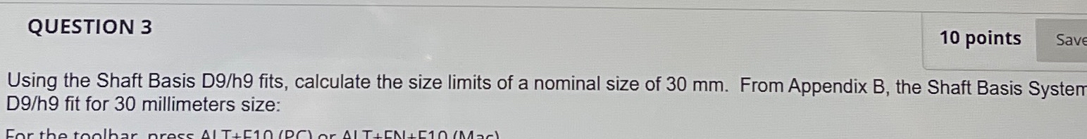 Solved QUESTION 3Using the Shaft Basis D9/h9 ﻿fits, | Chegg.com