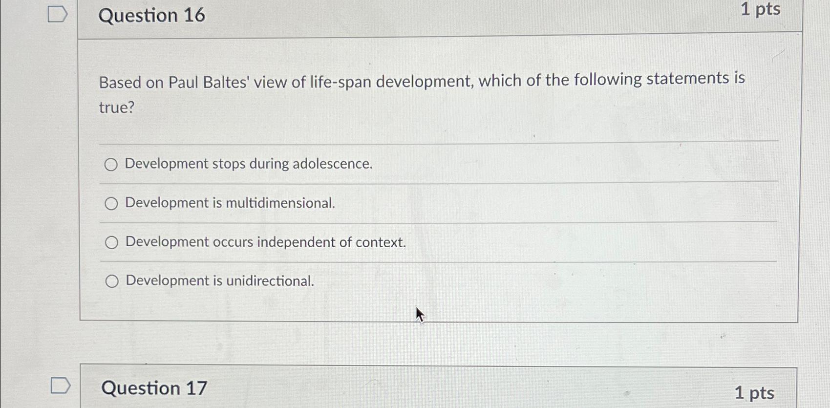 Solved Question 161 ﻿ptsBased on Paul Baltes' view of | Chegg.com
