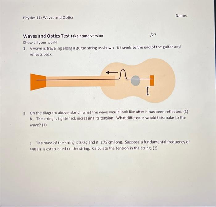 Solved Name: Physics 11: Waves and Optics /27 Waves and | Chegg.com