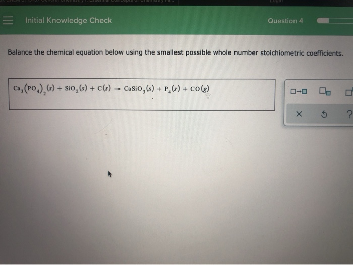Solved Initial Knowledge Check Question 4 Balance the | Chegg.com