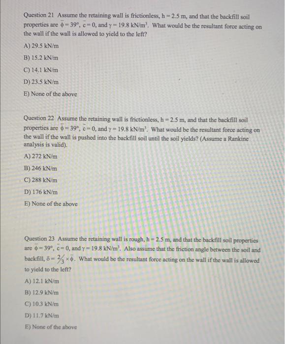 Solved Question 20 Assume the retaining wall is | Chegg.com