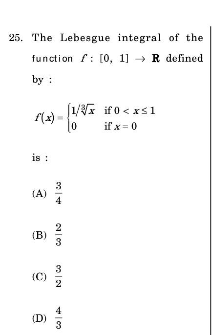 Solved 25. The Lebesgue integral of the function f:[0,1]→R | Chegg.com