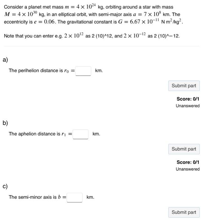Solved Consider a planet met mass m=4×1024 kg, orbiting | Chegg.com