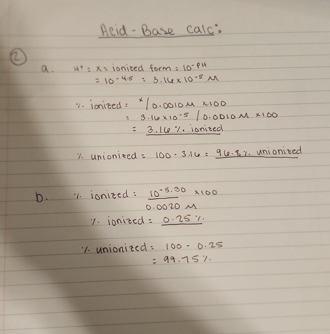 Solved 2. Calculate the percentage of ionized and unionized | Chegg.com