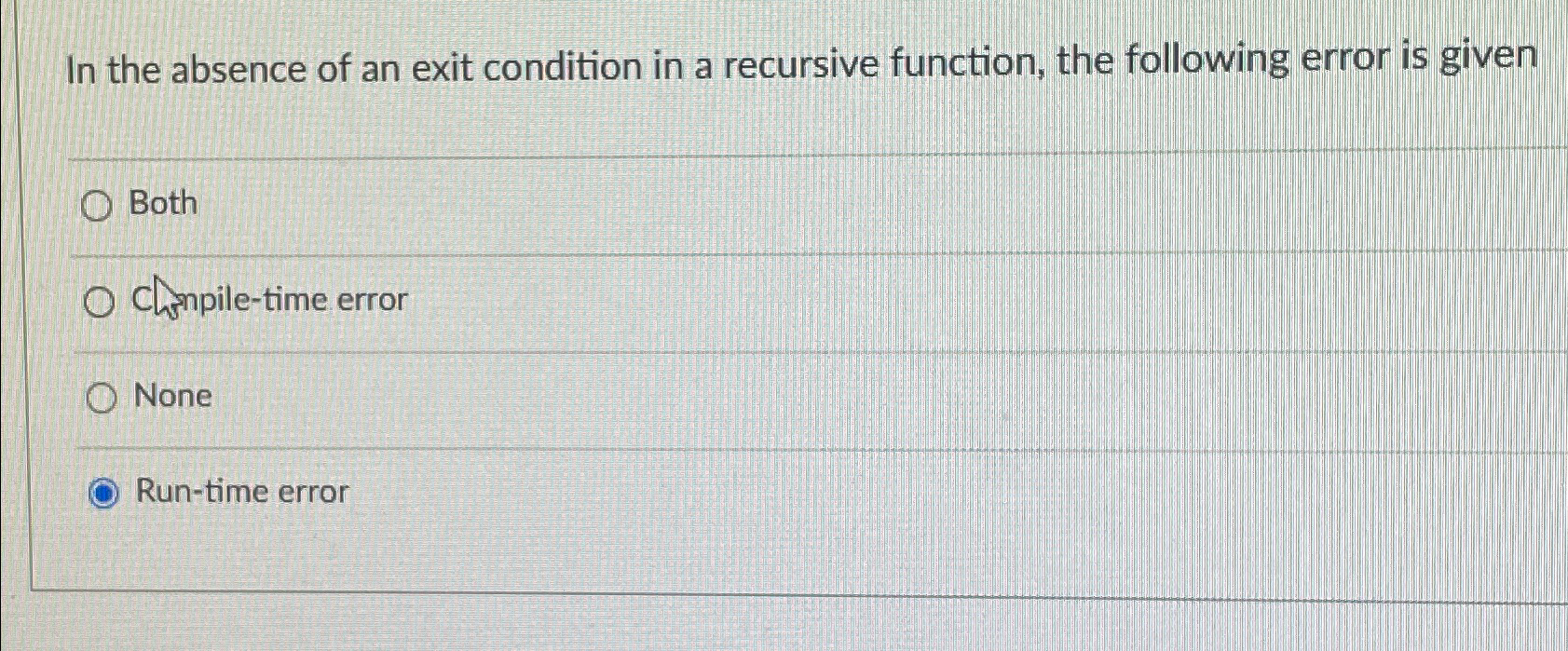 Solved In the absence of an exit condition in a recursive | Chegg.com