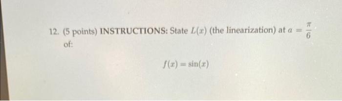 Solved 12. (5 points) INSTRUCTIONS: State L(x) (the | Chegg.com