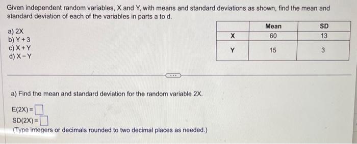 Solved Given independent random variables, X and Y, with | Chegg.com