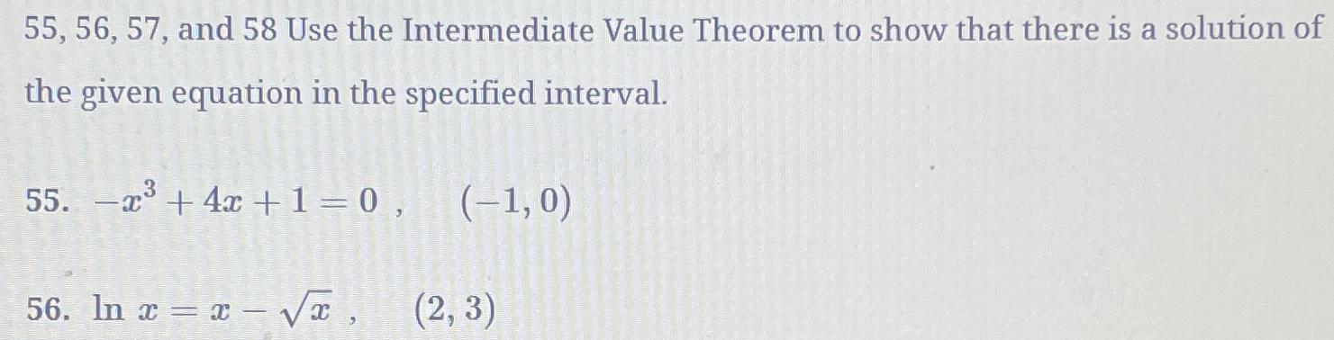 Solved 55,56,57, ﻿and 58 ﻿Use the Intermediate Value Theorem | Chegg.com