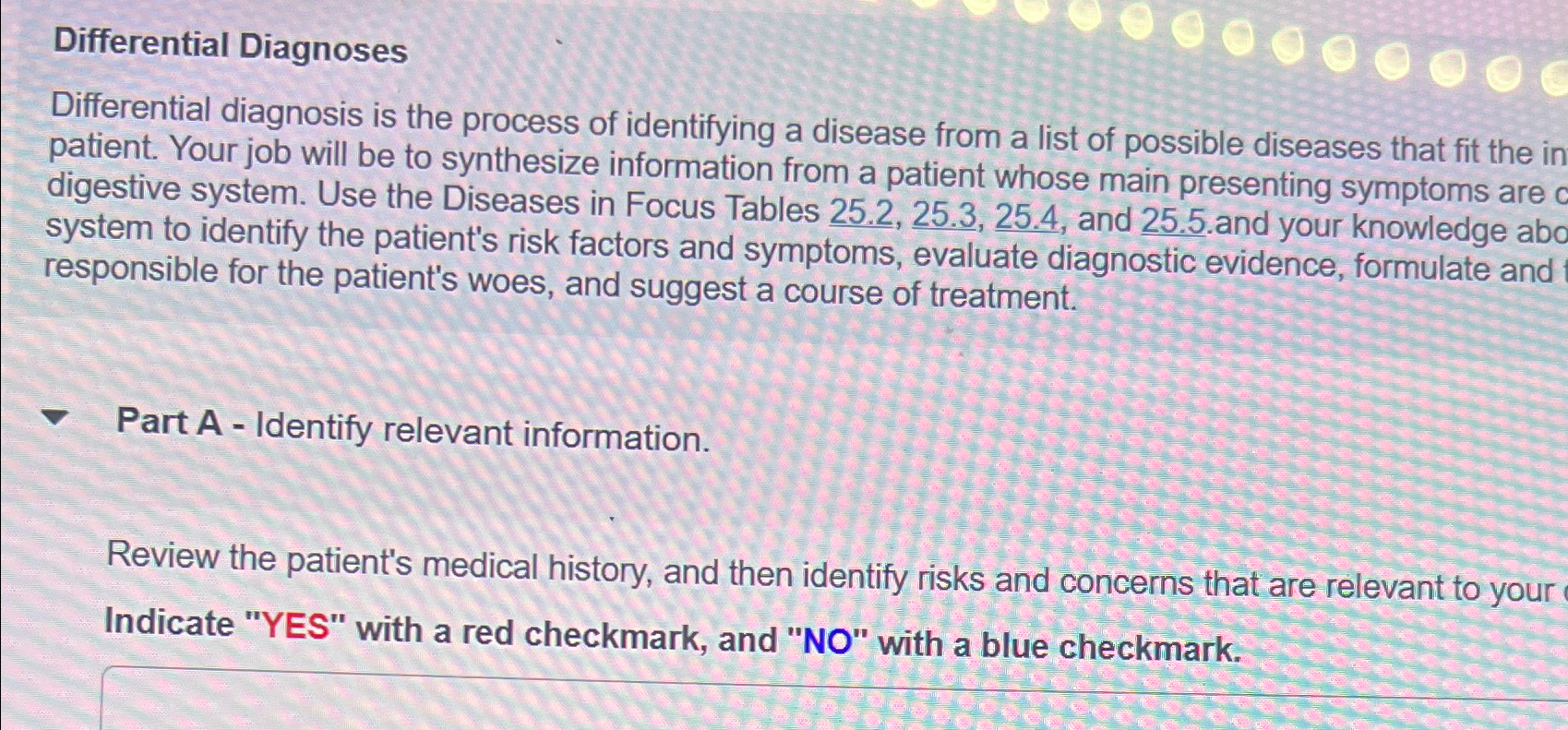 Solved Differential DiagnosesDifferential diagnosis is the | Chegg.com