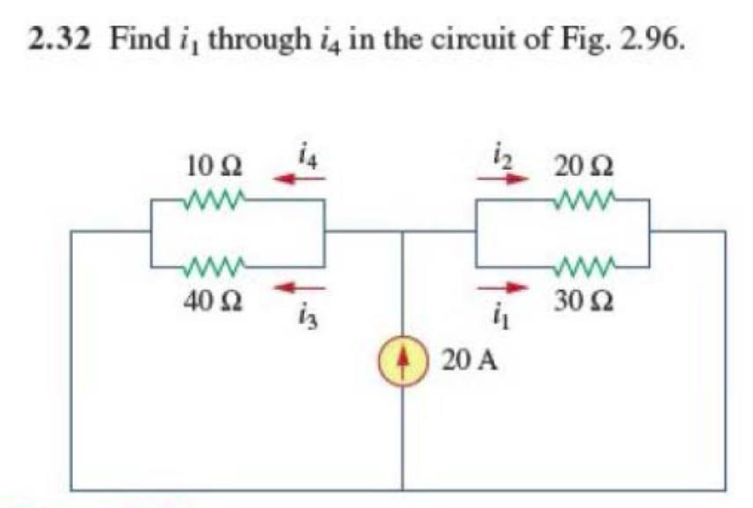 Solved 2.32 Find i_(1) through i_(4) in the circuit of Fig. | Chegg.com