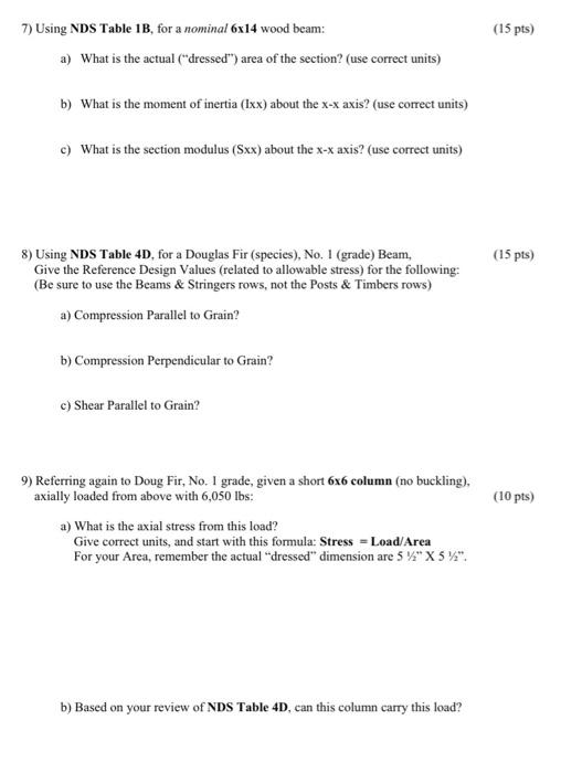Solved 7) Using NDS Table 1B, for a nominal 6×14 wood beam: | Chegg.com