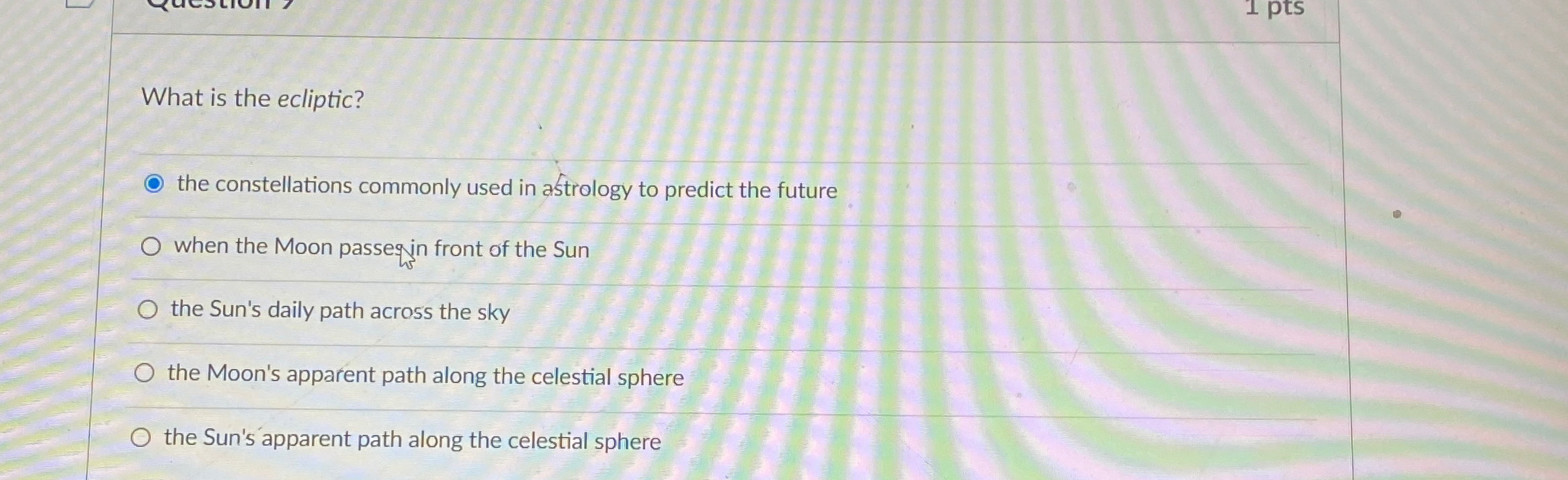 Solved What is the ecliptic?the constellations commonly used | Chegg.com