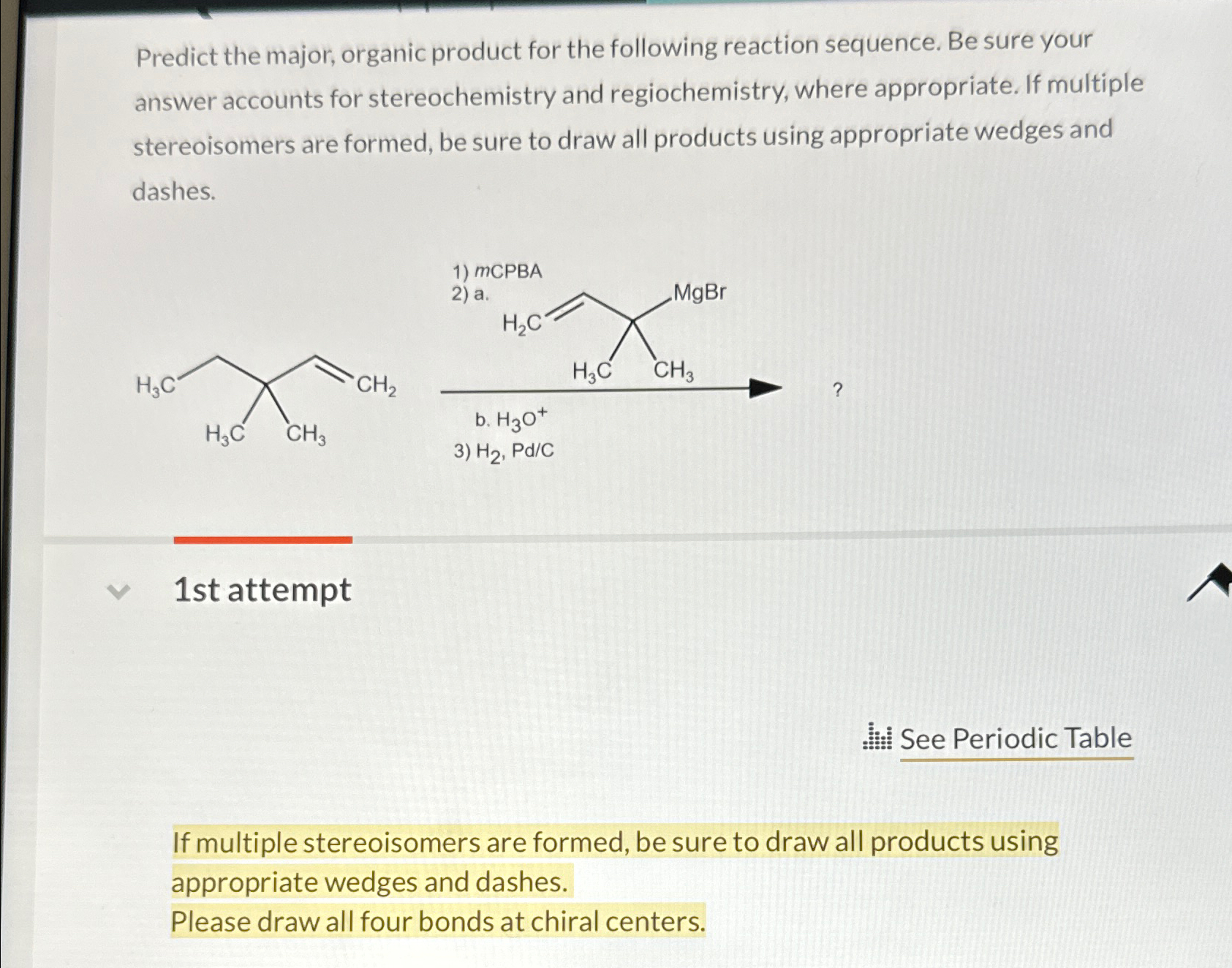 Solved Predict the major, organic product for the following | Chegg.com