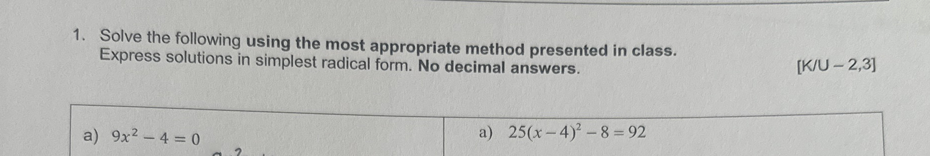 Solved Solve the following using the most appropriate method | Chegg.com