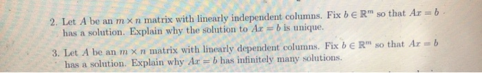Solved 2. Let A be an mxn matrix with linearly independent | Chegg.com