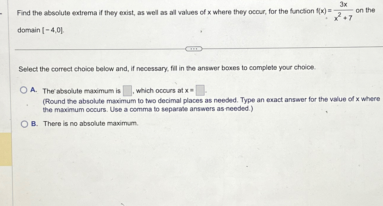 Solved Find the absolute extrema if they exist, as well as | Chegg.com