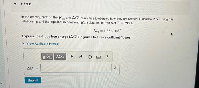 Solved In the activity, click on the Keq and ΔG∘ quantities | Chegg.com