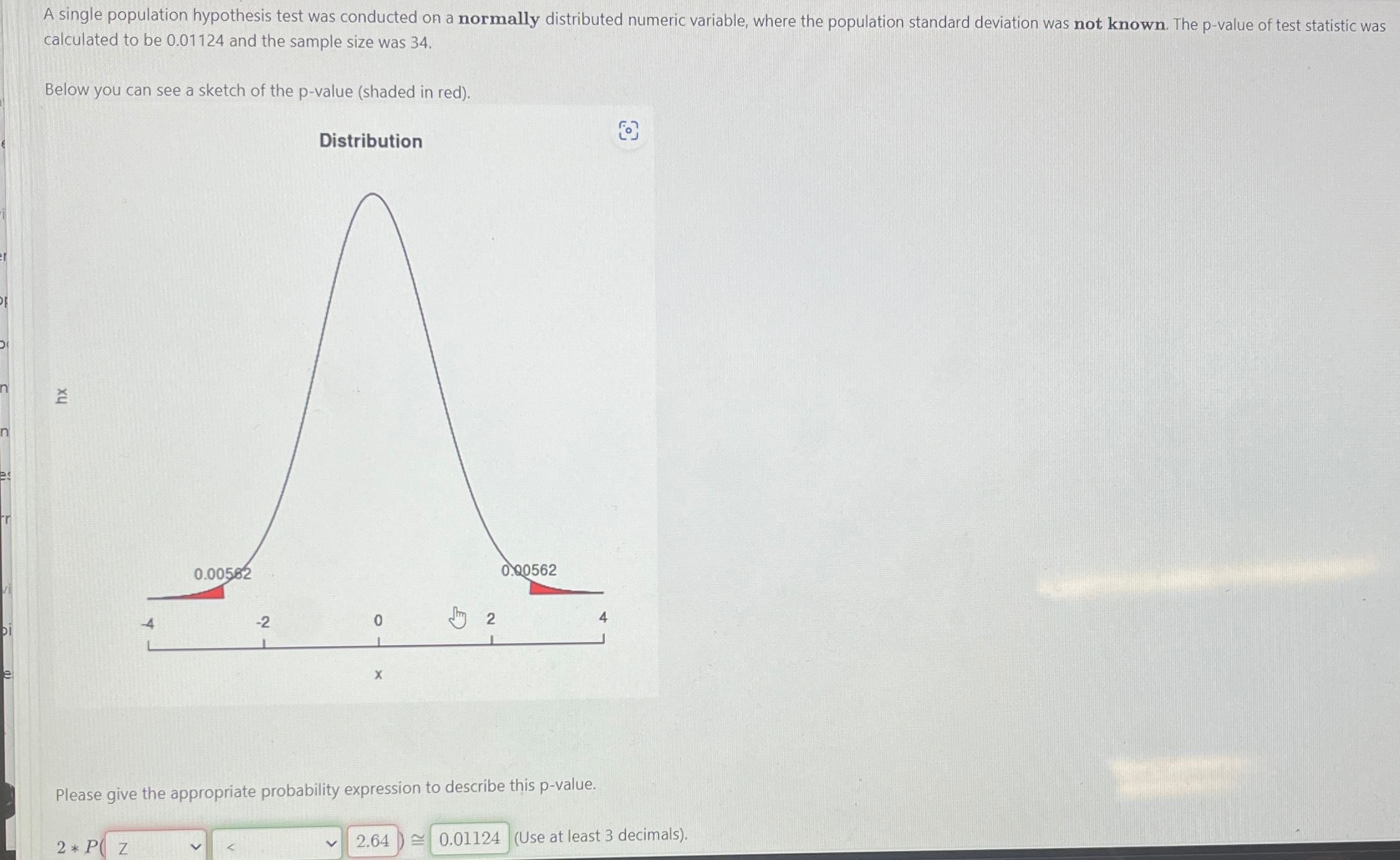 Solved A single population hypothesis test was conducted on | Chegg.com