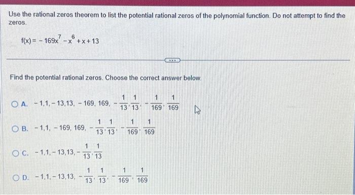 Solved Use the rational zeros theorem to list the potential | Chegg.com