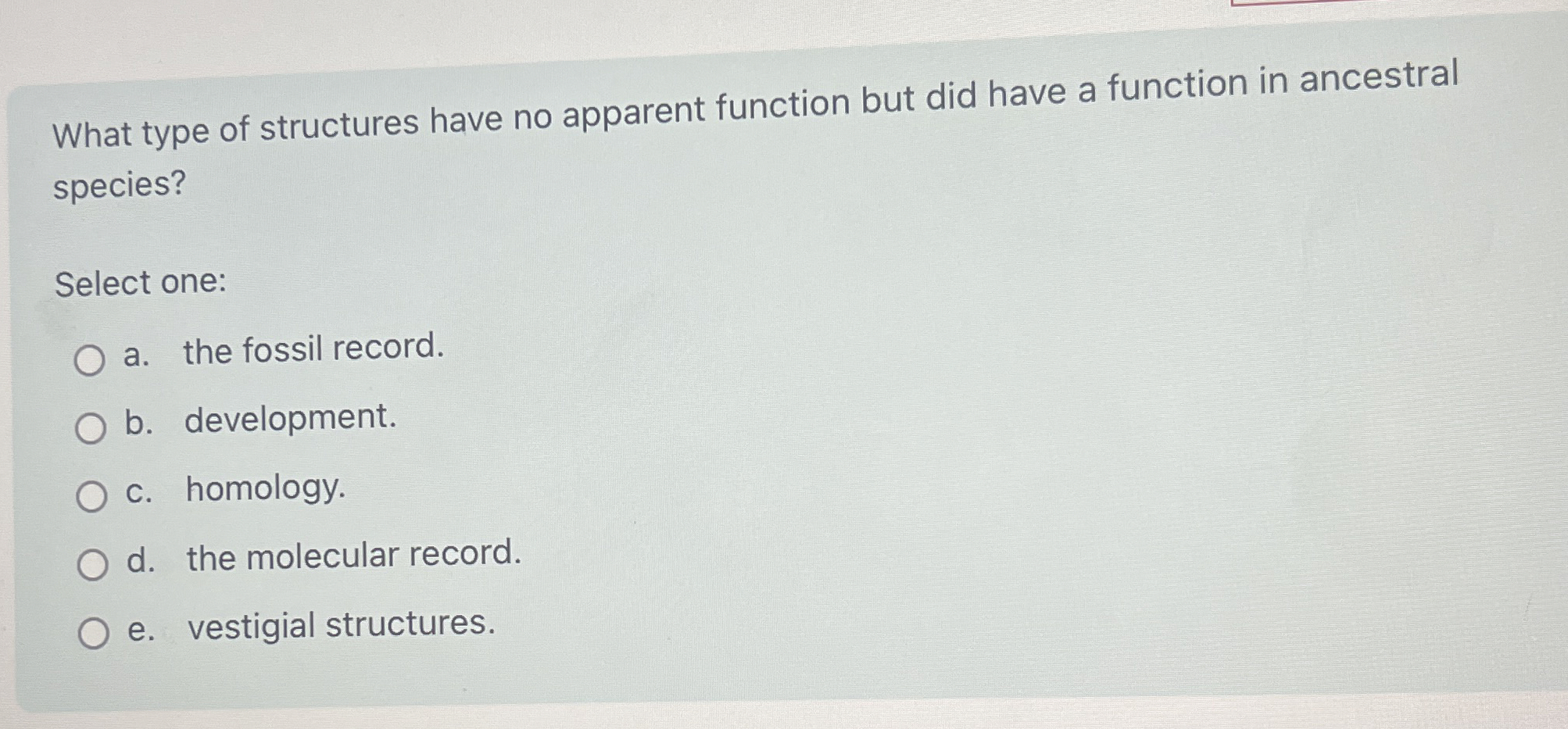 Solved What type of structures have no apparent function but | Chegg.com