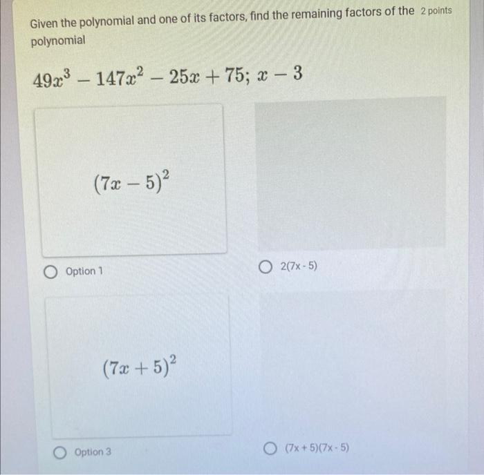 Solved Given the polynomial and one of its factors, find the | Chegg.com