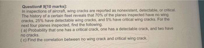 Solved Question\# 9[10 marks]: In inspections of aircraft, | Chegg.com