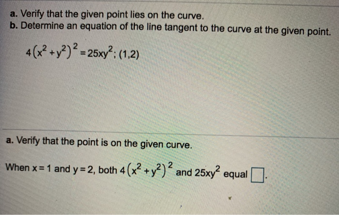 Solved a. Verify that the given point lies on the curve. b. | Chegg.com