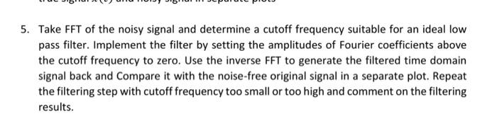 5. Take FFT of the noisy signal and determine a | Chegg.com
