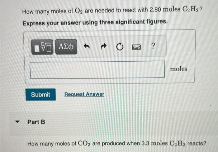 Solved How many moles of O2 are needed to react with 2.80 | Chegg.com