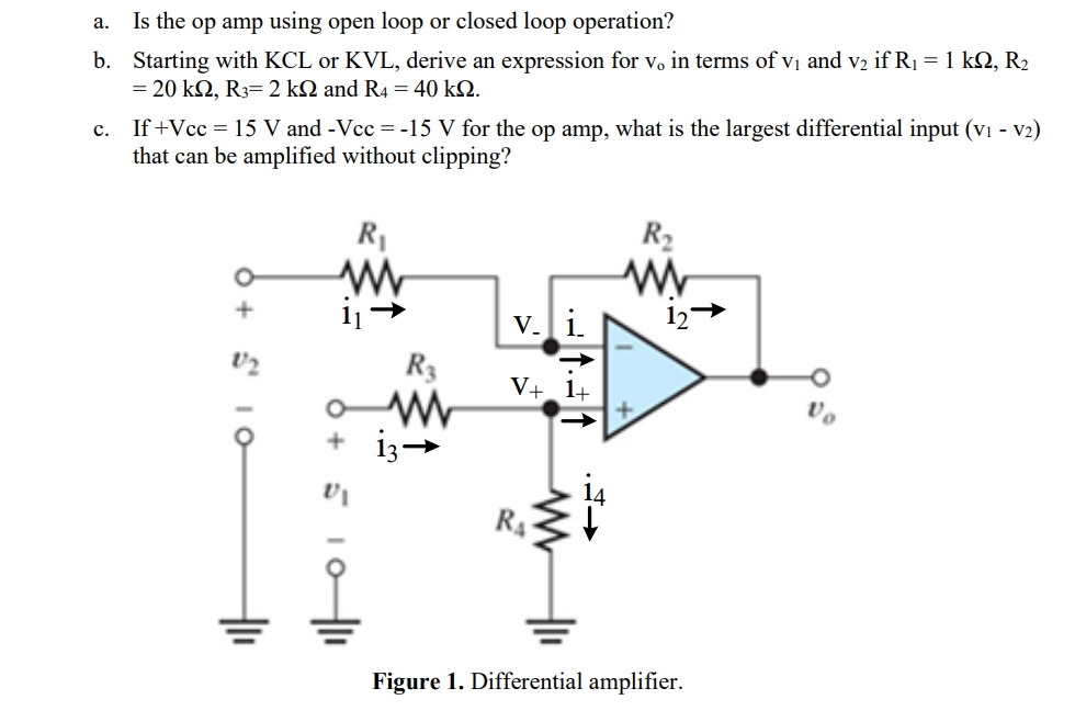 Solved a. ﻿Is the op amp using open loop or closed loop | Chegg.com