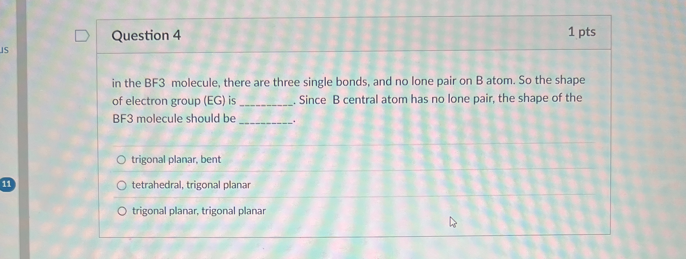 Solved Question 41 ﻿ptsin the BF3 ﻿molecule, there are three | Chegg.com