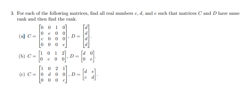 Solved For each of the following matrices, find all real | Chegg.com