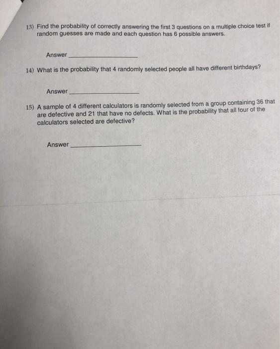 Solved 13) Find the probability of correctly answering the | Chegg.com