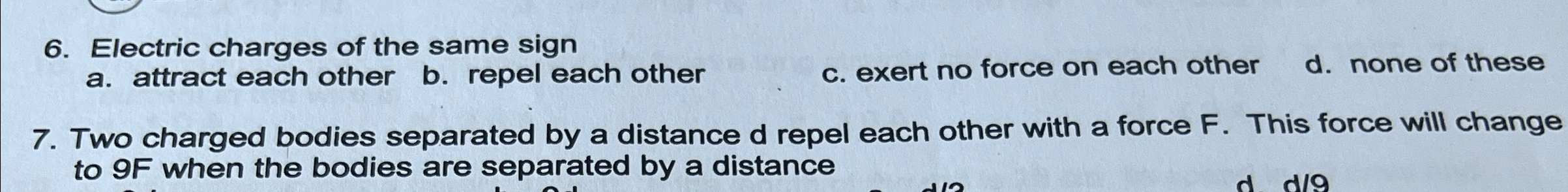 Solved Electric charges of the same signa. ﻿attract each | Chegg.com
