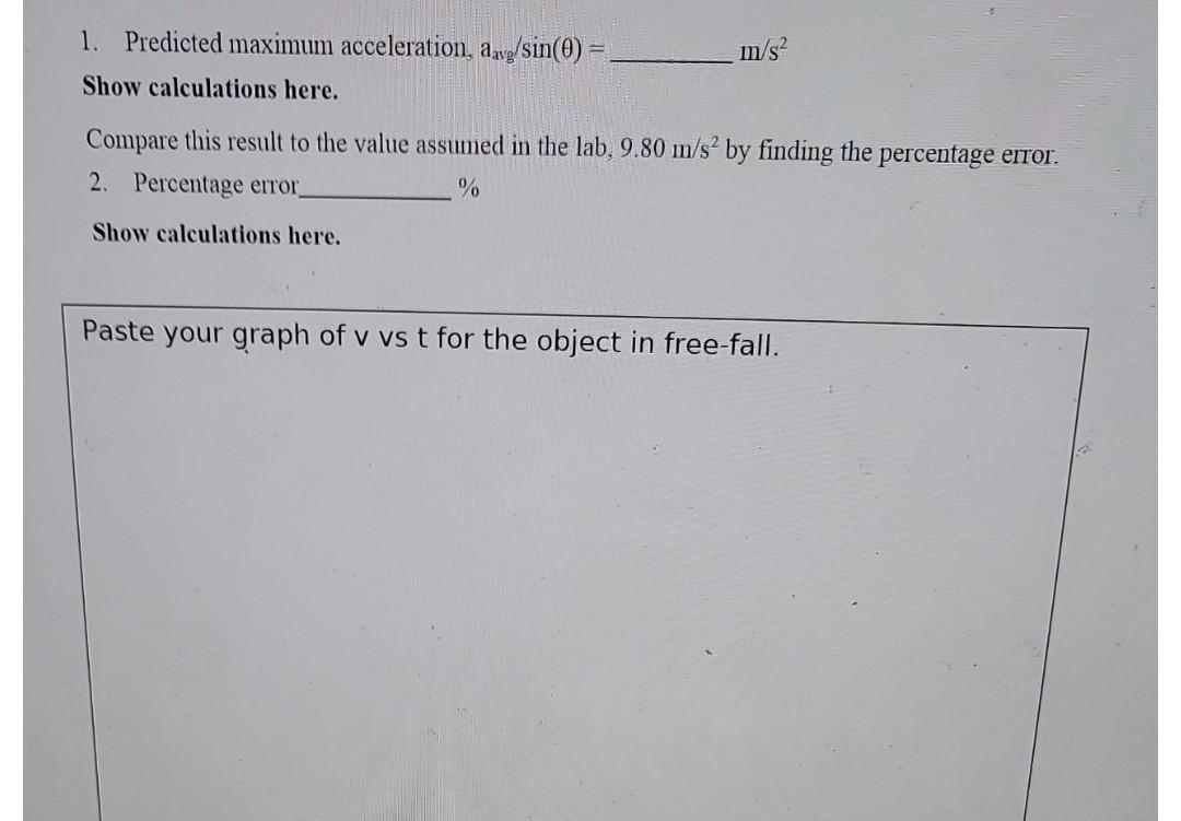 1. Predicted maximum acceleration, aavg /sin(θ)= m/s2 | Chegg.com