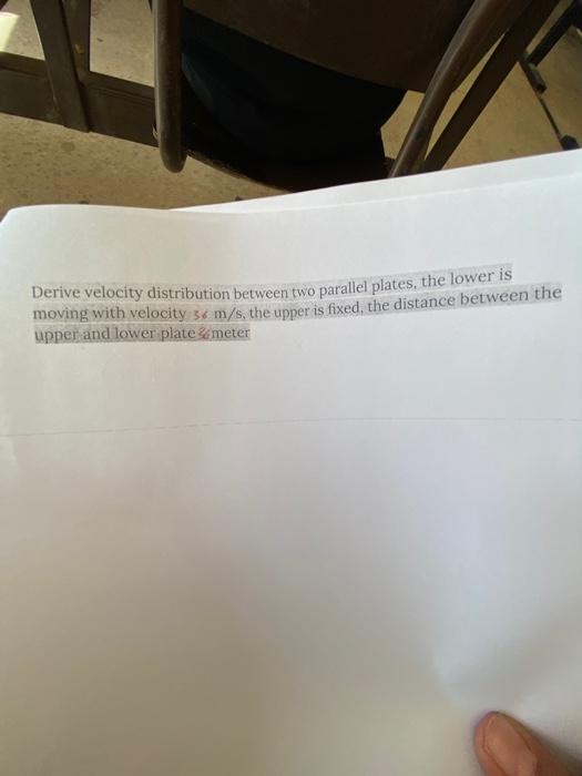 Solved Derive velocity distribution between two parallel | Chegg.com