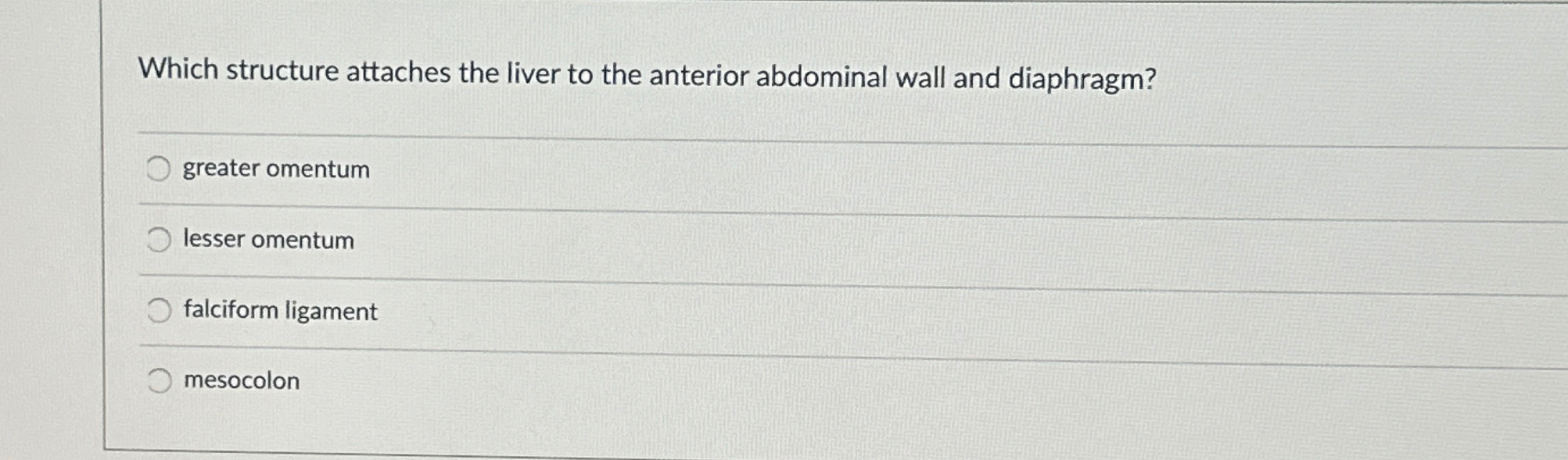 Solved Which structure attaches the liver to the anterior | Chegg.com