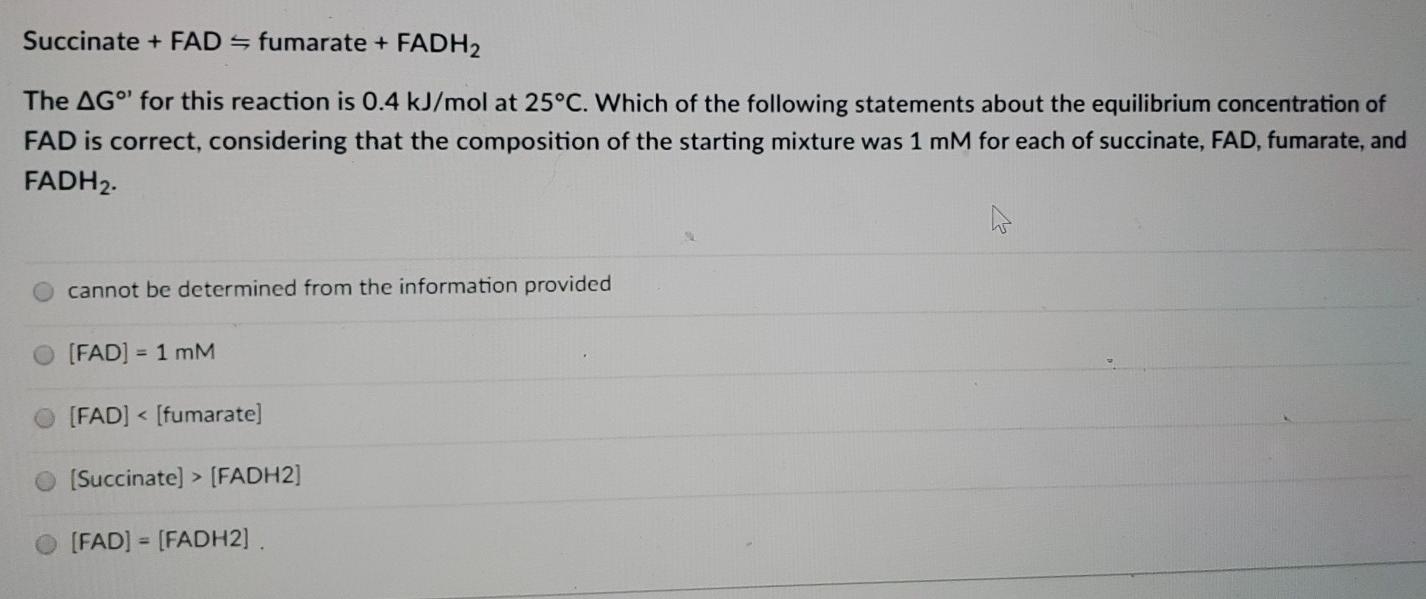 Succinate + FAD = fumarate + FADH2 The AG" for this | Chegg.com