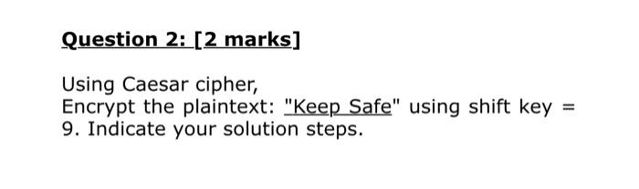 Solved Using Caesar cipher, Encrypt the plaintext: Solved Using Caesar cipher, Encrypt the plaintext: