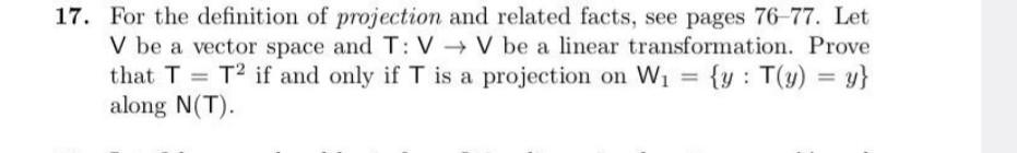 Solved 17. For the definition of projection and related | Chegg.com