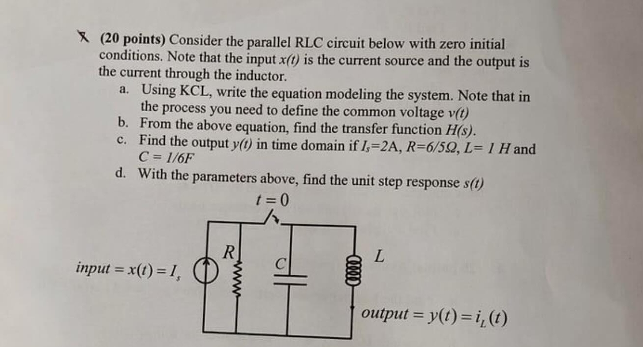 Solved X ( 20 ﻿points) ﻿Consider the parallel RLC circuit | Chegg.com