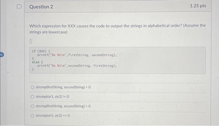 Solved Which expression for XXX causes the code to output | Chegg.com