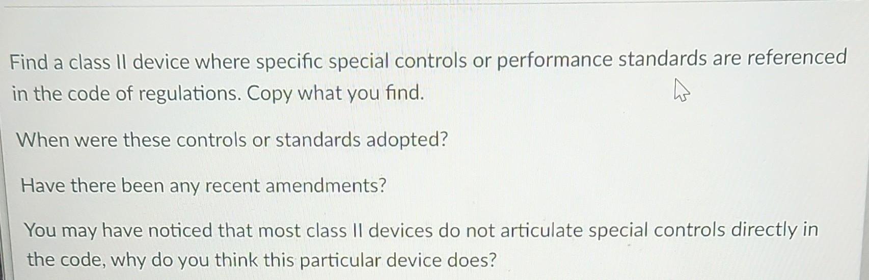 Find a class II device where specific special | Chegg.com