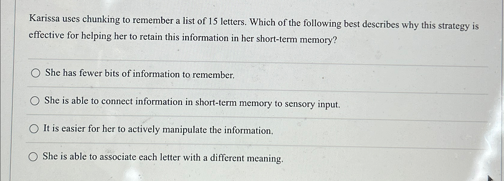 Solved Karissa uses chunking to remember a list of 15 | Chegg.com