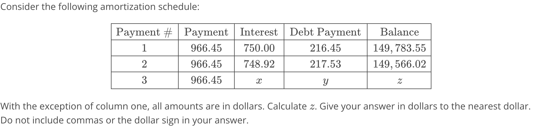 Solved Consider the following amortization schedule:With the | Chegg.com