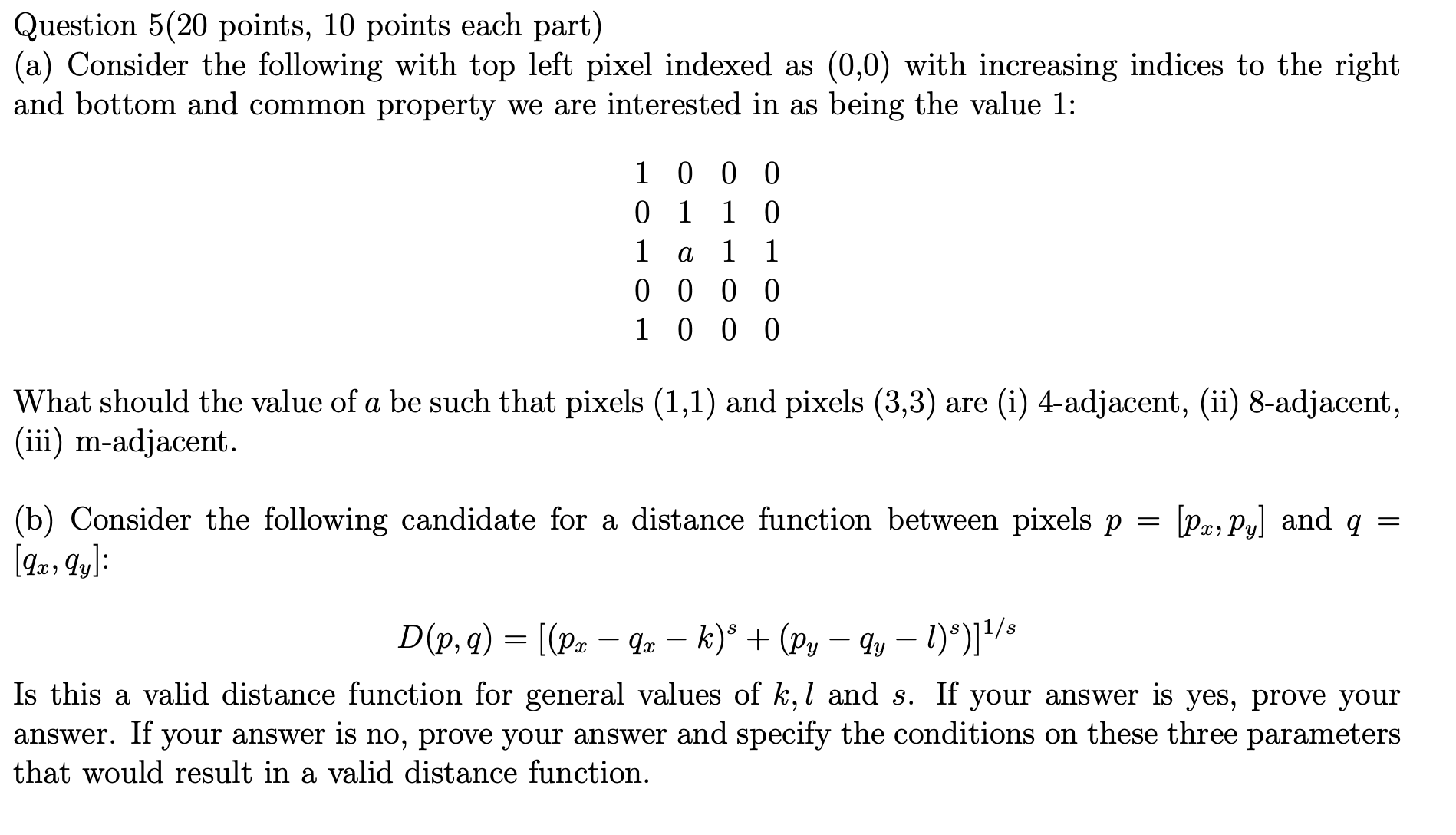 Solved Question 5 (20 points, 10 points each part)(a) | Chegg.com Solved Question 5 (20 points, 10 points each part)(a) | Chegg.com