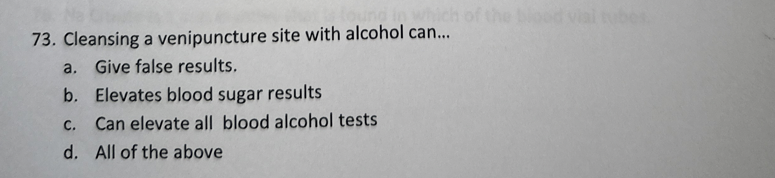 Cleansing a venipuncture site with alcohol can...a. | Chegg.com