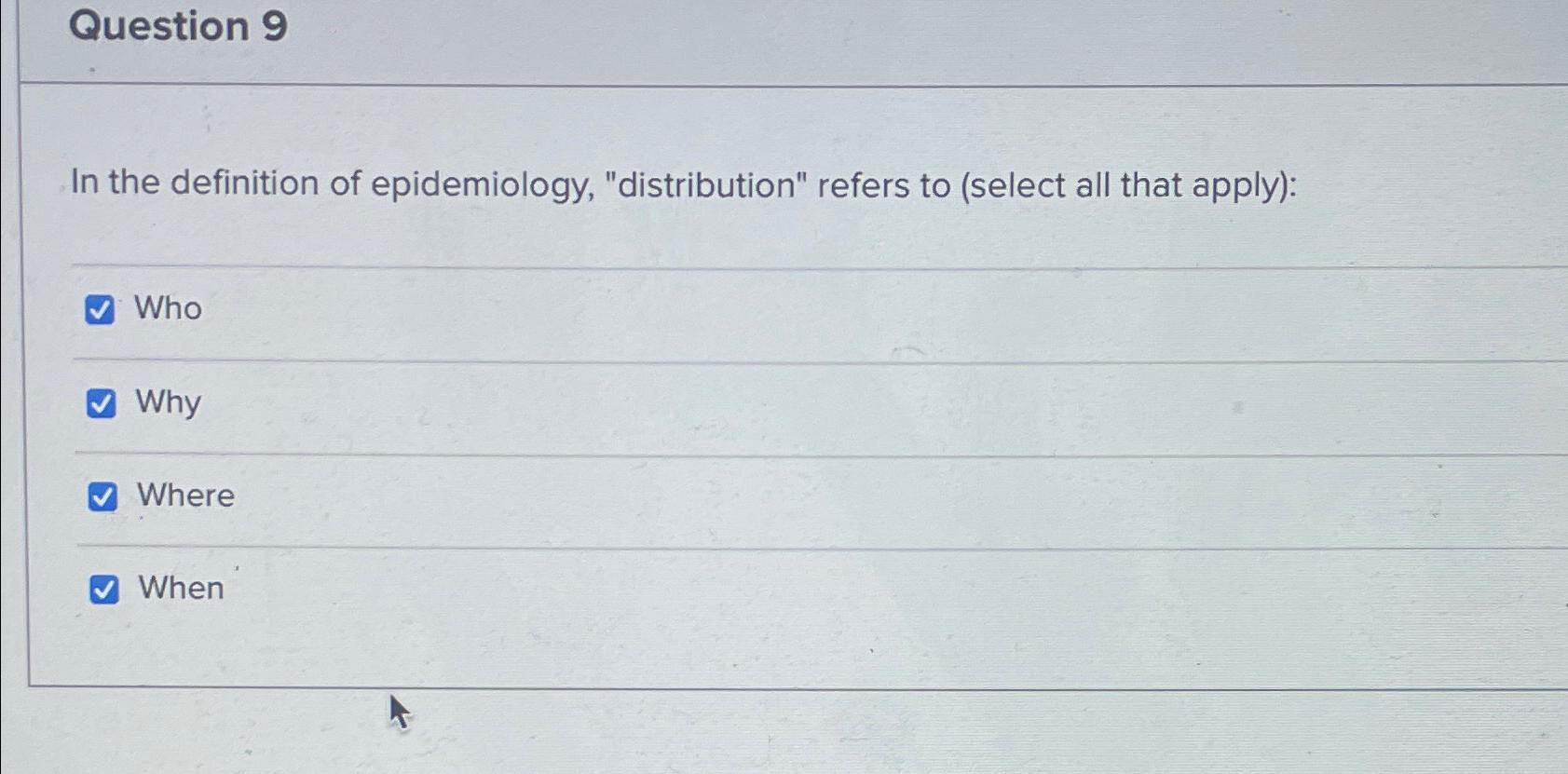 Solved Question 9In the definition of epidemiology, | Chegg.com