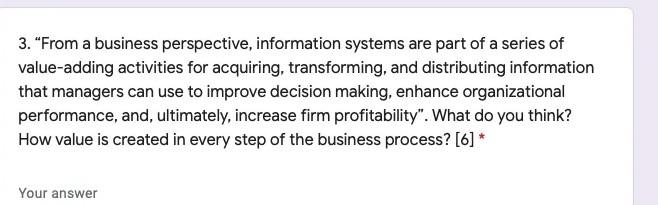 Solved 3. “From a business perspective, information systems | Chegg.com