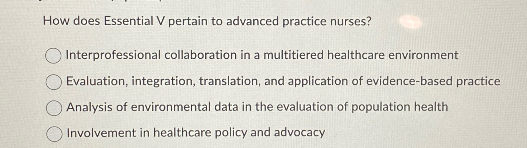 Solved How does Essential V pertain to advanced practice | Chegg.com